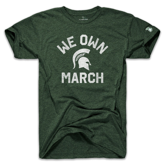 We Own March | Michigan State University | The Mitten State
